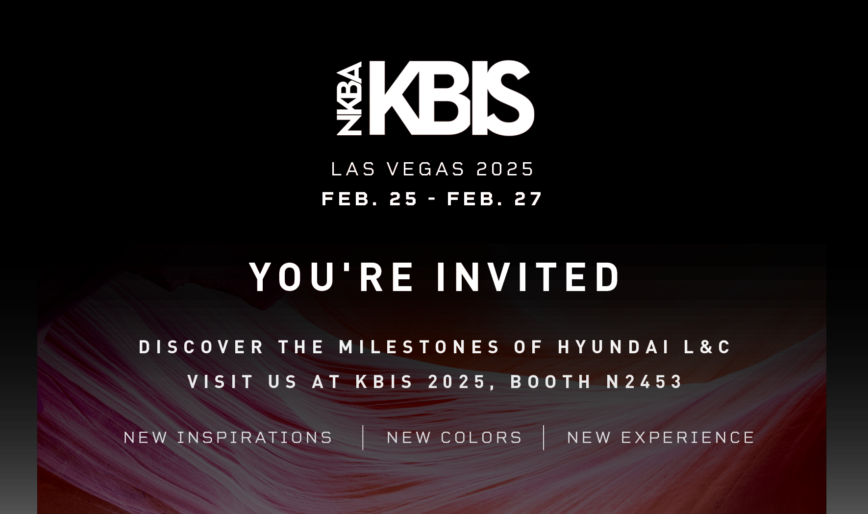 KBIS 2025 – Visit Hyundai L&C at Booth North 2453!
